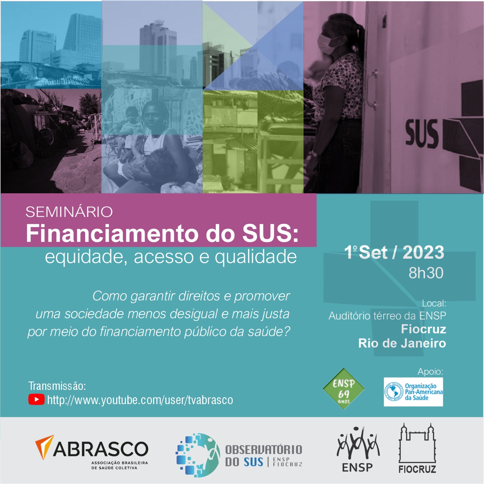 Seminário Financiamento do SUS: equidade, acesso e qualidade ...